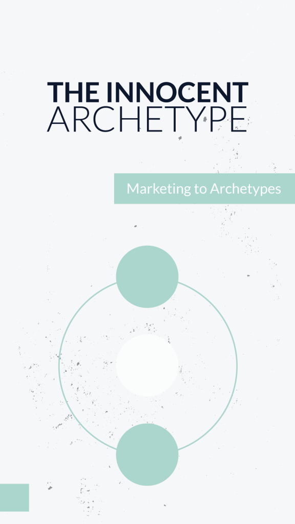 How to Market to The Innocent Archetypes - Octopus & Son Social Media ...