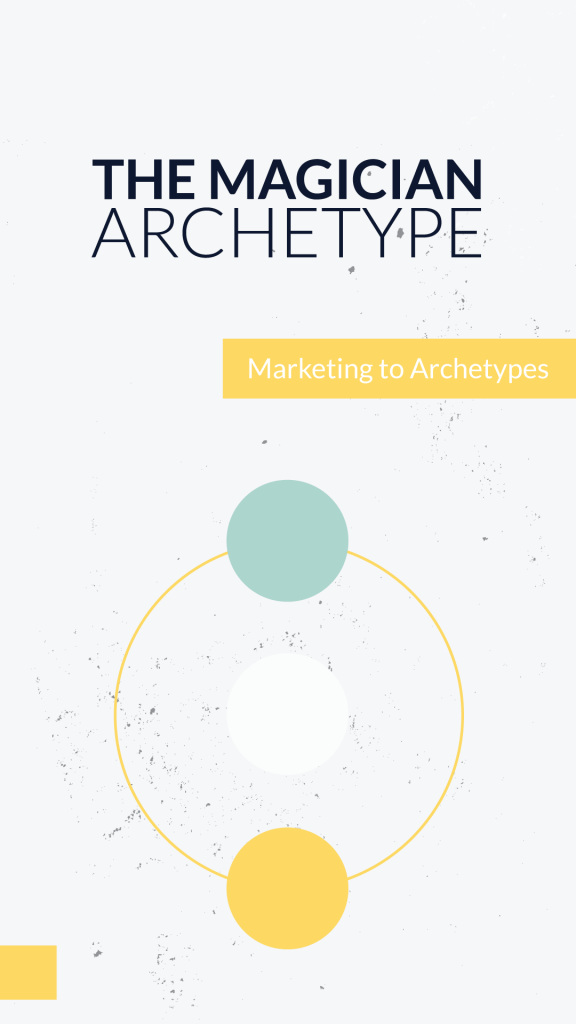 How to Market to The Magician Archetypes - Octopus & Son Social Media ...